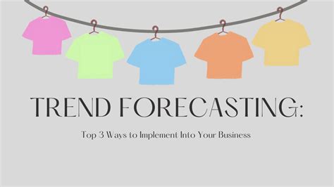 Top 3 Ways To Use Trend Forecasting In Your Business
