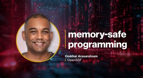 Transitioning To Memory Safe Languages Challenges And Considerations Help Net Security