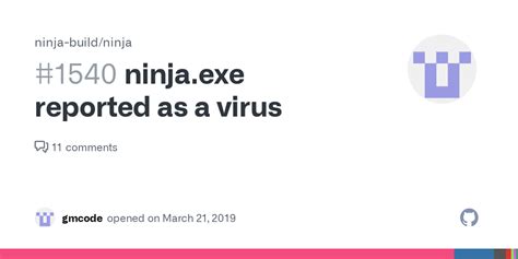 ninja exe reported as a virus · issue 1540 · ninja build ninja · github