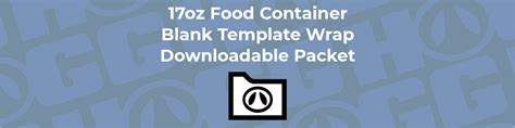 17oz Food Container Wrap Template The Stainless Depot