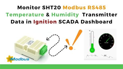 Monitor Sht20 Modbus Rs485 Temperature And Humidity Transmitter Data In Ignition Scada Dashboard