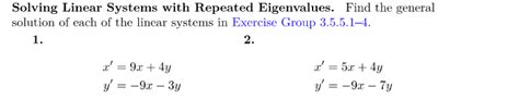 Solved Solving Linear Systems With Repeated Eigenvalues
