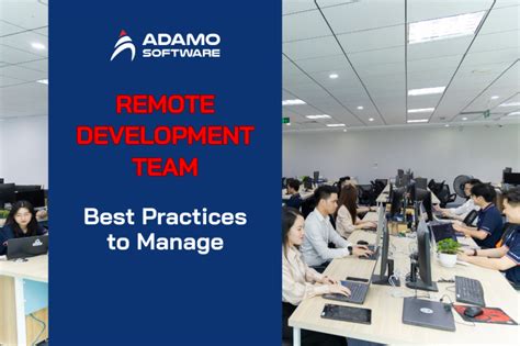 Best Practices For Managing A Remote Development Team In 2024