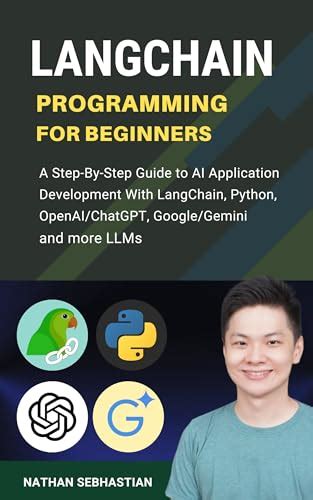 Langchain Programming For Beginners A Step By Step Guide To Ai Application Development With
