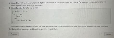 Solved 1 Code Give Mips Code For A Function Fact That