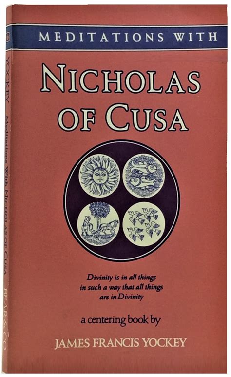 Meditations With Nicholas Of Cusa