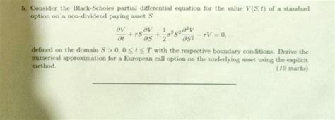 Solved Consider The Black Scholes Partial Differential