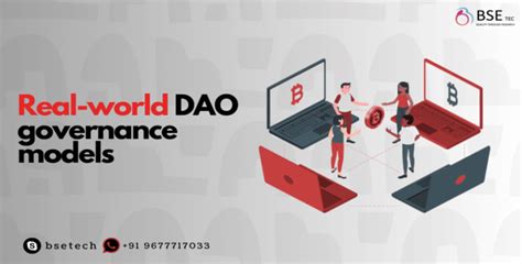 Real World Dao Governance Models Bsetec