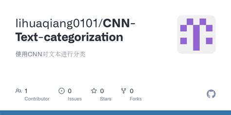 Github Lihuaqiang0101cnn Text Categorization 使用cnn对文本进行分类
