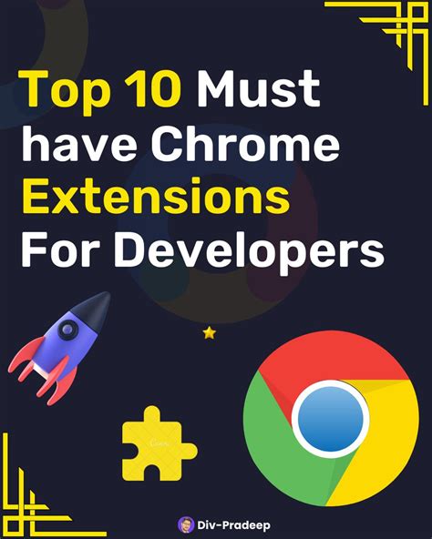 10 Chrome Extensions Every Developer Should Have If You Dont Youre