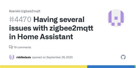 Having Several Issues With Zigbee2mqtt In Home Assistant · Issue 4470 · Koenkkzigbee2mqtt · Github