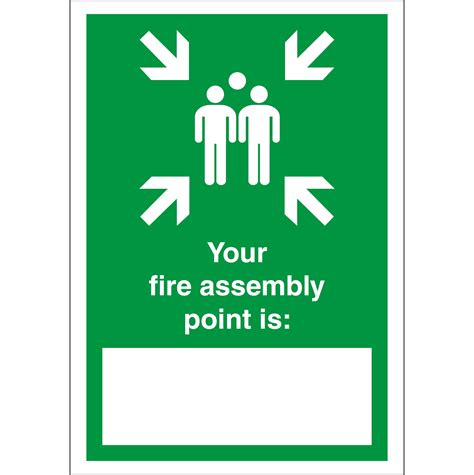 Your Assembly Point Is Sign First Safety Signs First Safety Signs