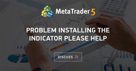 Problem Installing The Indicator Please Help Metatrader 4 Technical Indicators Mql5