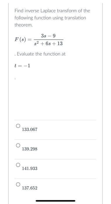 Solved Find Inverse Laplace Transform Of The Following