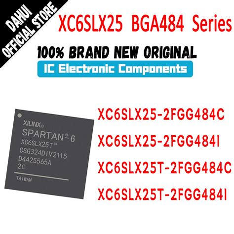 xc6slx25 2fgg484c xc6slx25 2fgg484i xc6slx25t 2fgg484c xc6slx25t