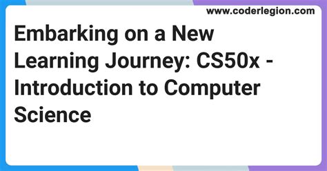 Embarking On A New Learning Journey Cs50x Introduction To Computer