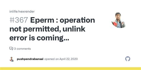 Eperm Operation Not Permitted Unlink Error Is Coming Sometimes