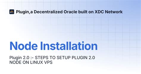 Node Installation Plugina Decentralized Oracle Built On Xdc Network
