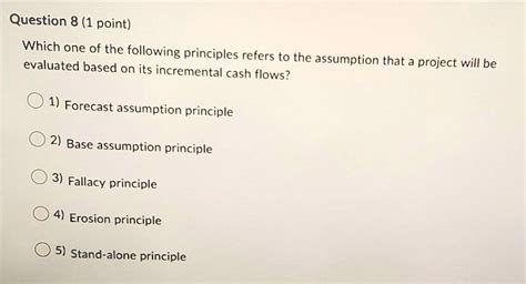 Solved Question 8 1 Point Which One Of The Following Principles Refers To The Assumption