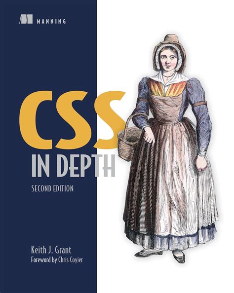 Css In Depth Second Edition Grant Keith J 9781633437555 Amazon