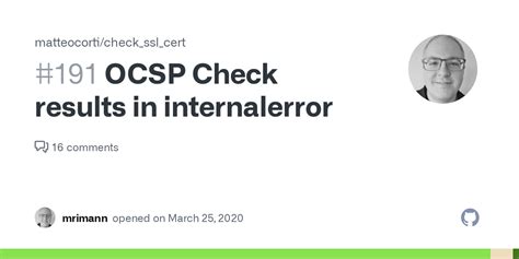 Ocsp Check Results In Internalerror · Issue 191 · Matteocortichecksslcert · Github