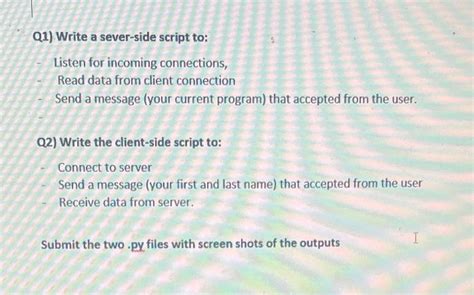 Solved Q1 Write A Sever Side Script To Listen For