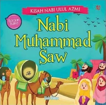 Kisah Nabi Ulul Azmi Nabi Muhammad Saw Cv Tirta Buana Media