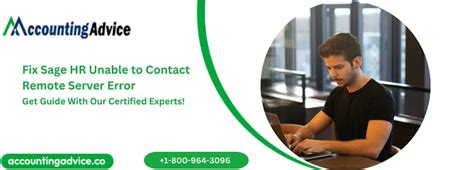 How To Fix Sage Hr Unable To Contact Remote Server Error