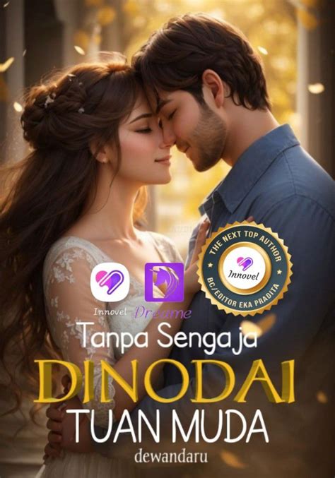 Tanpa Sengaja Dinodai Tuan Muda Dreame