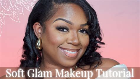 Very Detailed Soft Glam Makeup Tutorial Beginner Friendly Youtube