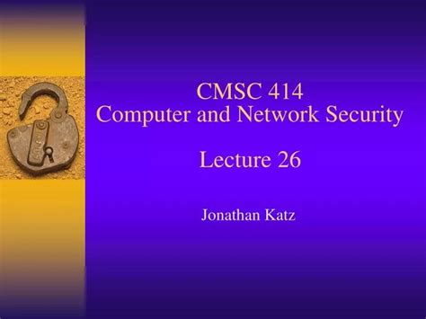 Ppt Cmsc 414 Computer And Network Security Lecture 26 Powerpoint Presentation Id3649126