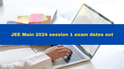 JEE Main 2024 Session 1 Exam Dates Released Admit Card To Be Out On