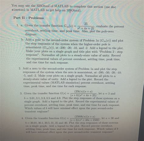 Solved You May Use The Sisotool Of Matlab To Complete This