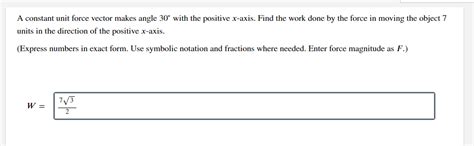 Solved A Constant Unit Force Vector Makes Angle 30 With The Chegg Com