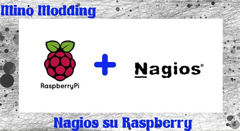Mino Modding Nagios Su Raspberry