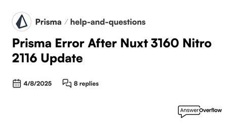 Prisma Error After Nuxt 3160 And Nitro 2116 Update Prisma