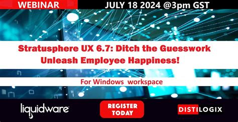 Distilogix On Linkedin Webinar Digitalworkplace Employeeexperience Liquidware