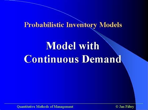 Probabilistic Inventory Models Quantitative Methods Of Management Jan