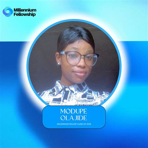 Modupe Olajide On Linkedin Millenniumfellowship
