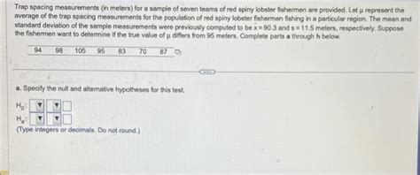 Solved Trap Spacing Measurements In Meters For A Sample Of