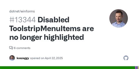 Disabled Toolstripmenuitems Are No Longer Highlighted · Issue 13344