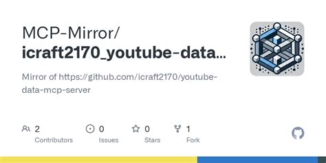 Github Mcp Mirroricraft2170youtube Data Mcp Server Mirror Of