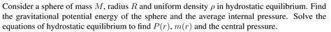 Solved Consider A Sphere Of Mass M Radius R And Uniform