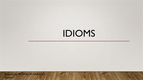 Idiomatic Expression Quotes
