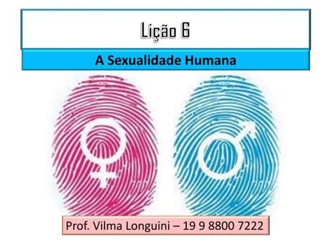 Licao 6 1 T 2020 A Sexualidade Humana Pdf Ppt