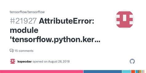 Attributeerror Module Tensorflowpythonkeras Has No Attribute