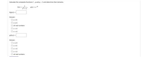 solved calculate the composite functions f g and g f and