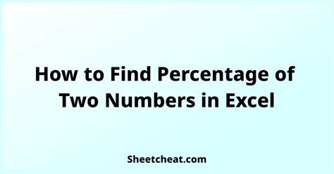 How To Find Percentage Of Two Numbers In Excel