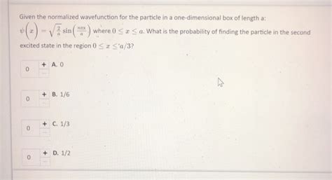 Solved Given The Normalized Wavefunction For The Particle In Chegg