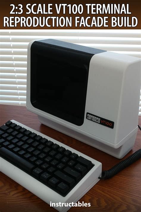 2 3 Scale Vt100 Terminal Reproduction Facade Build Facade